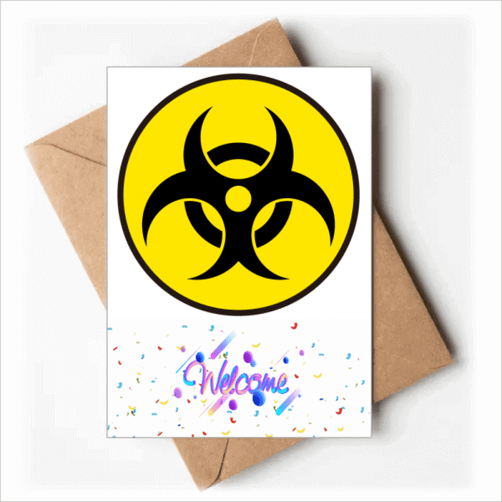 Danger Checal Toxic Radiation Symbol Welcome Back Greeting Cards ...