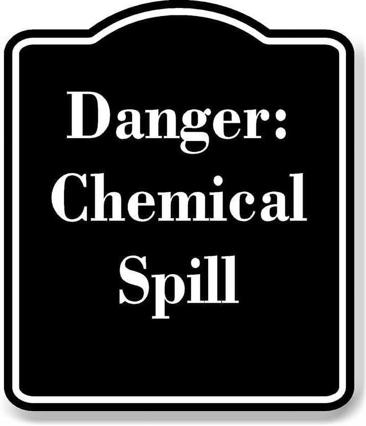 Danger Chemical Spill BLACK Aluminium Composite Sign 8.5''x10 ...