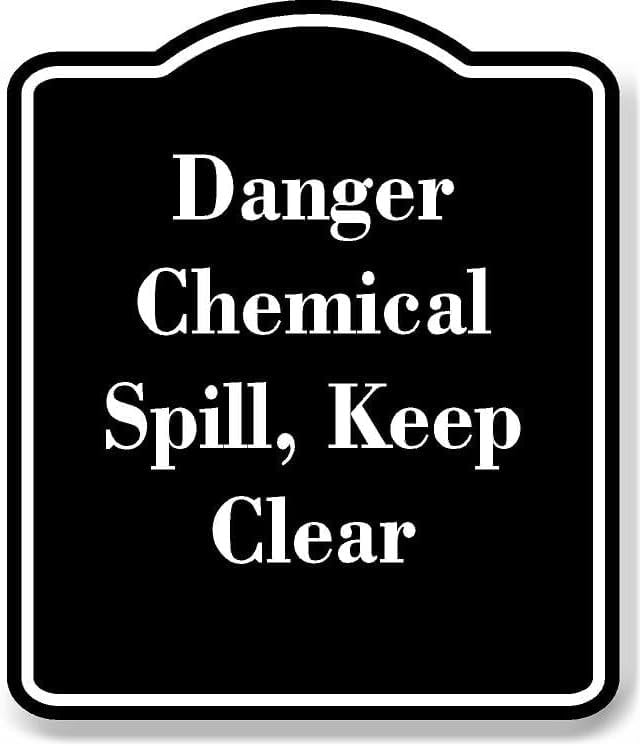 Danger Chemical Spill Keep Clear BLACK Aluminium Composite Sign 8.5 ...