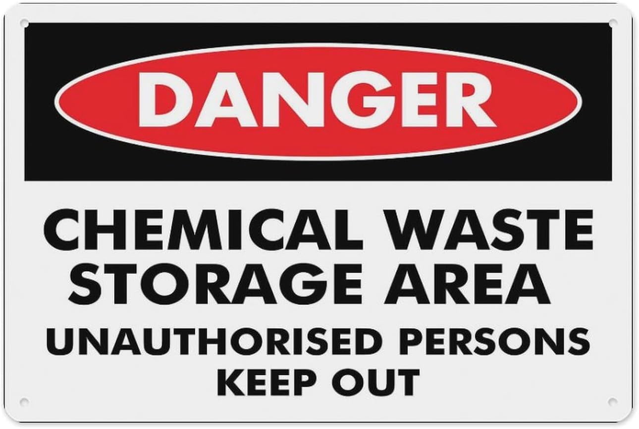 Danger Chemical Waste Storage Area Unauthorised Persons Keep Out Sign 8 ...