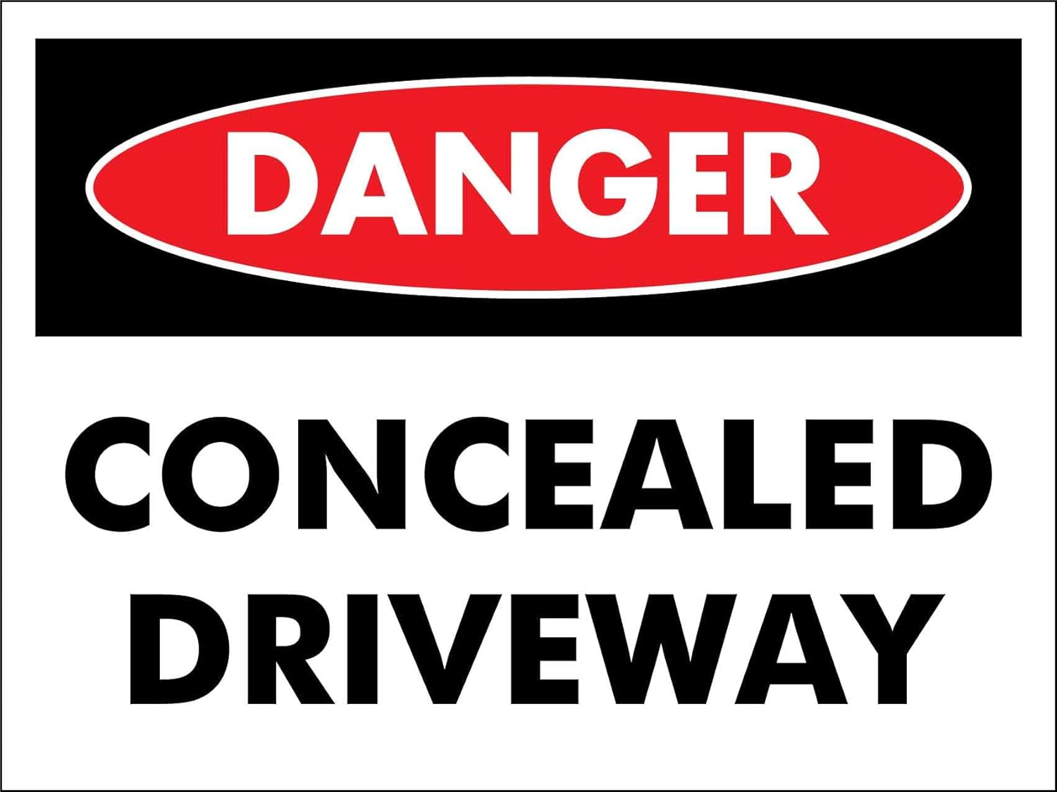 Danger Concealed Driveway Sign Danger Signs 8 X 12 Inch Metal Tin Sign ...