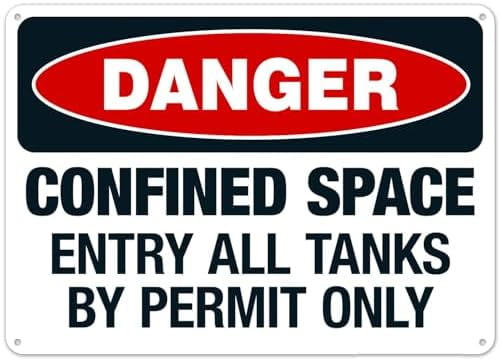 Danger Confined Space Entry All Tanks By Permit Only Sign Danger Safety ...