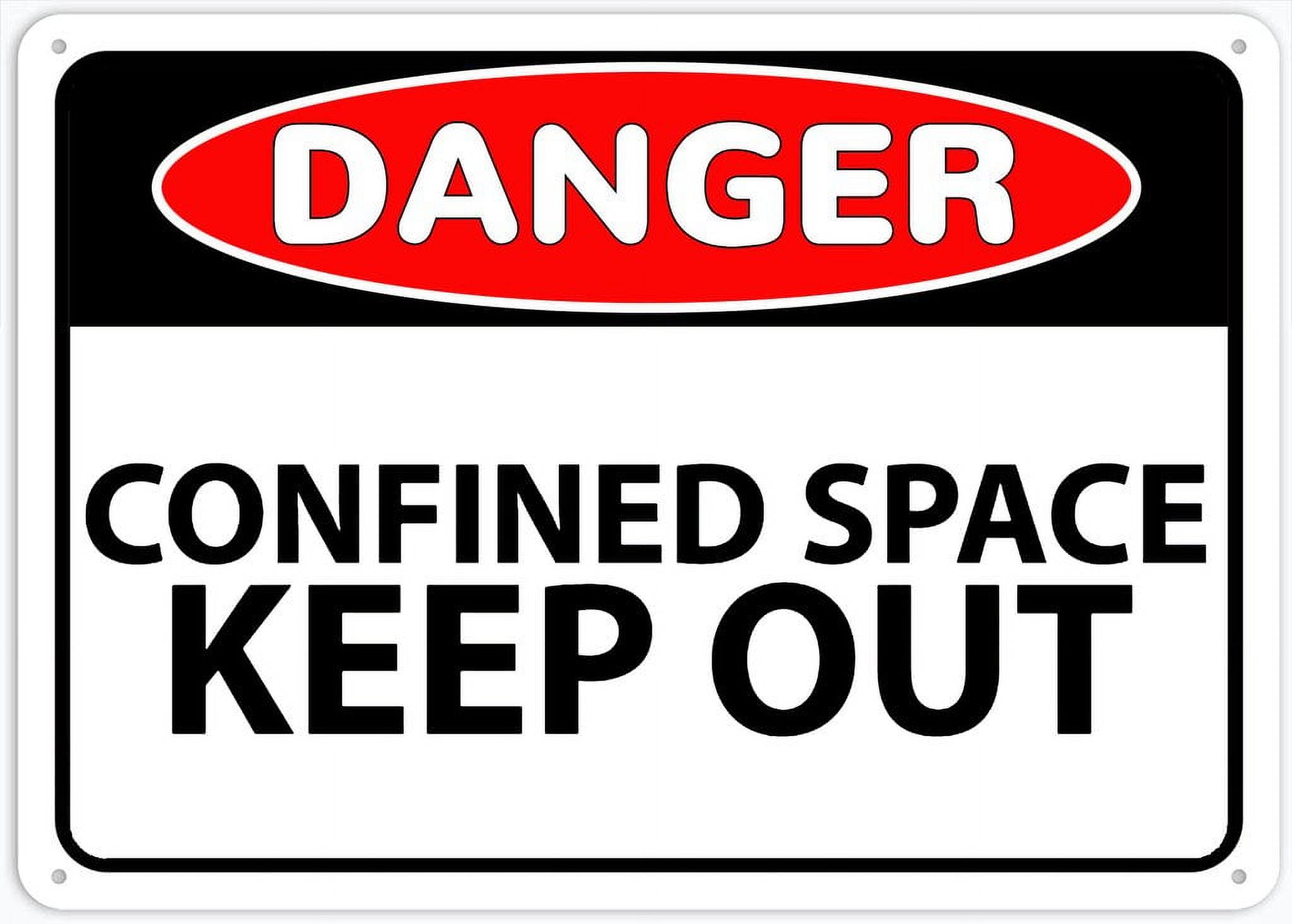 Danger Confined Space Keep Out Caution Safety Signs, Warning Signs ...