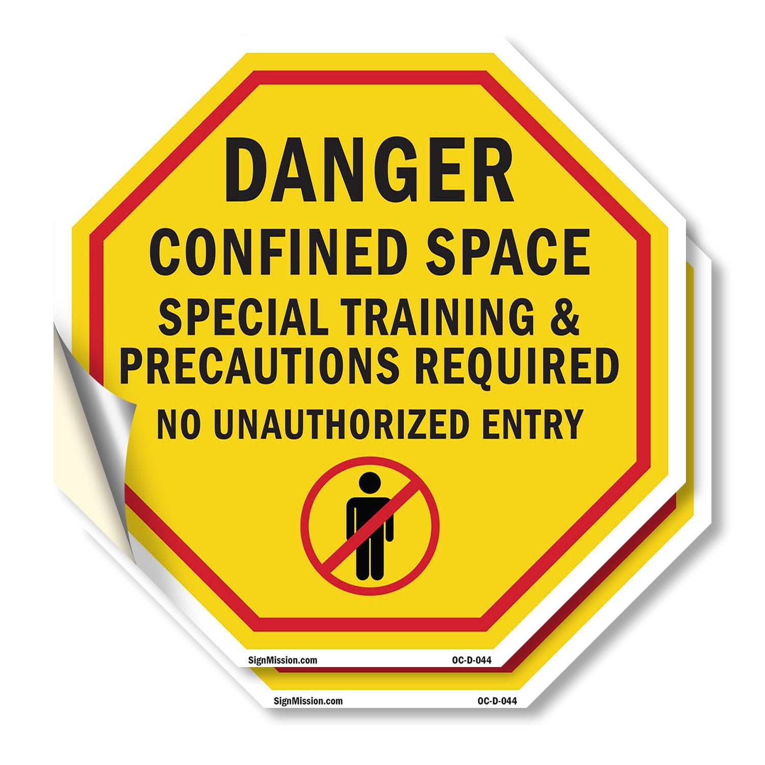 Danger Confined Space Special Training & Precautions Required No Unauthorized Entry (2 Pack) 10 ...