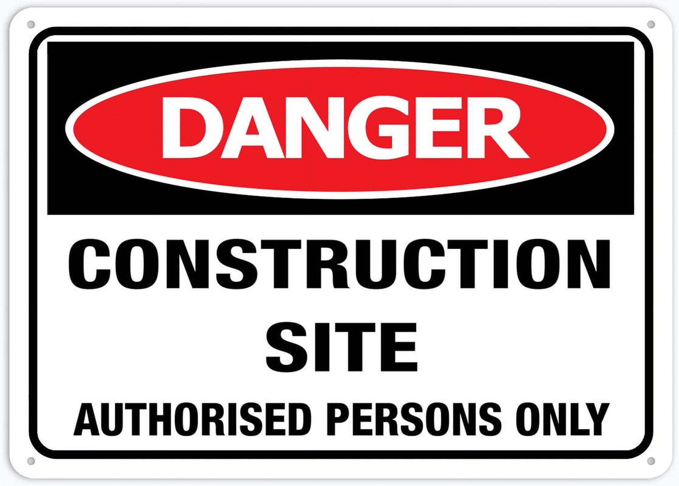 Danger Construction Site Authorised Persons Only Outdoor Metal Sign ...