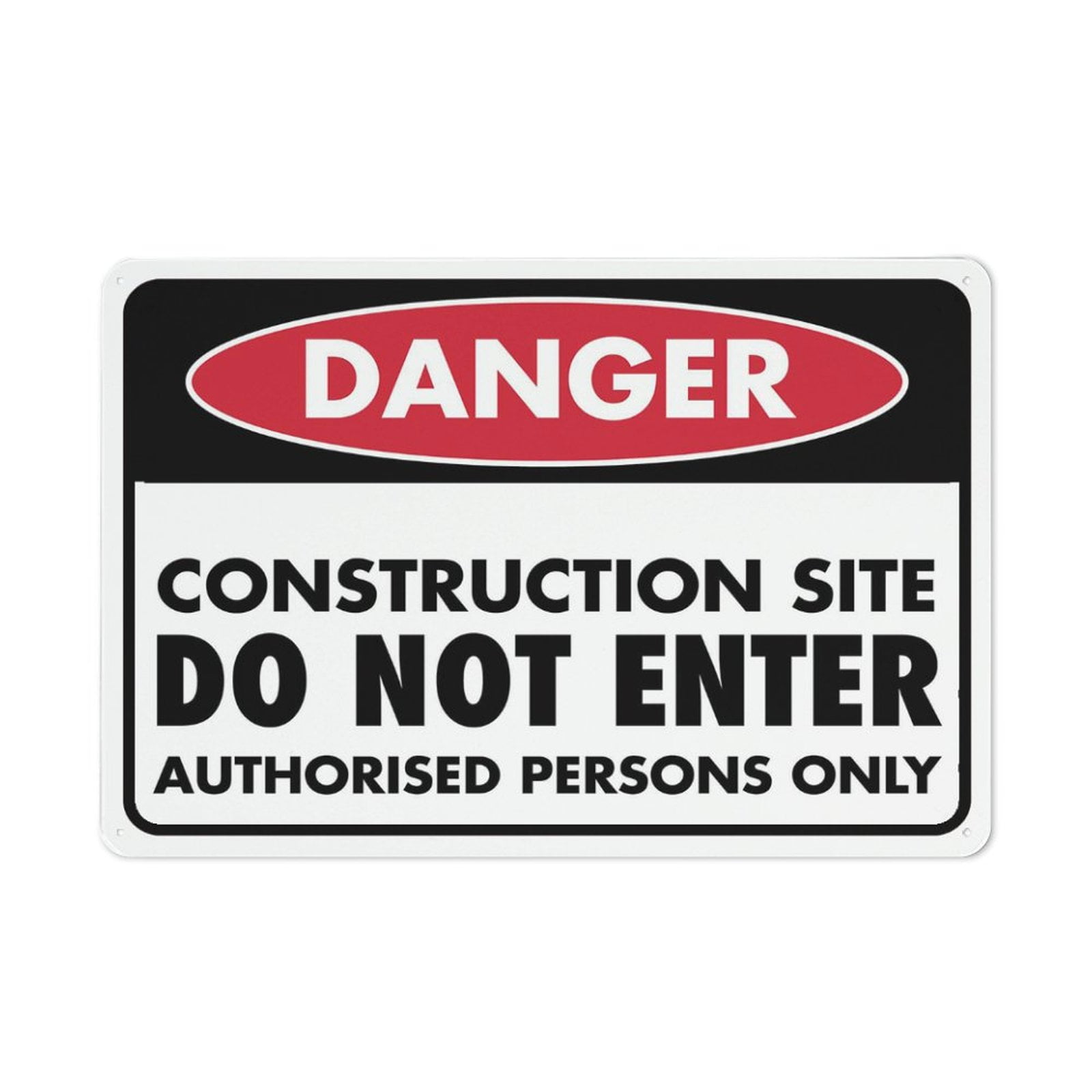 Danger Construction Site Do Not Enter Authorised Persons Only Sign 12 X ...