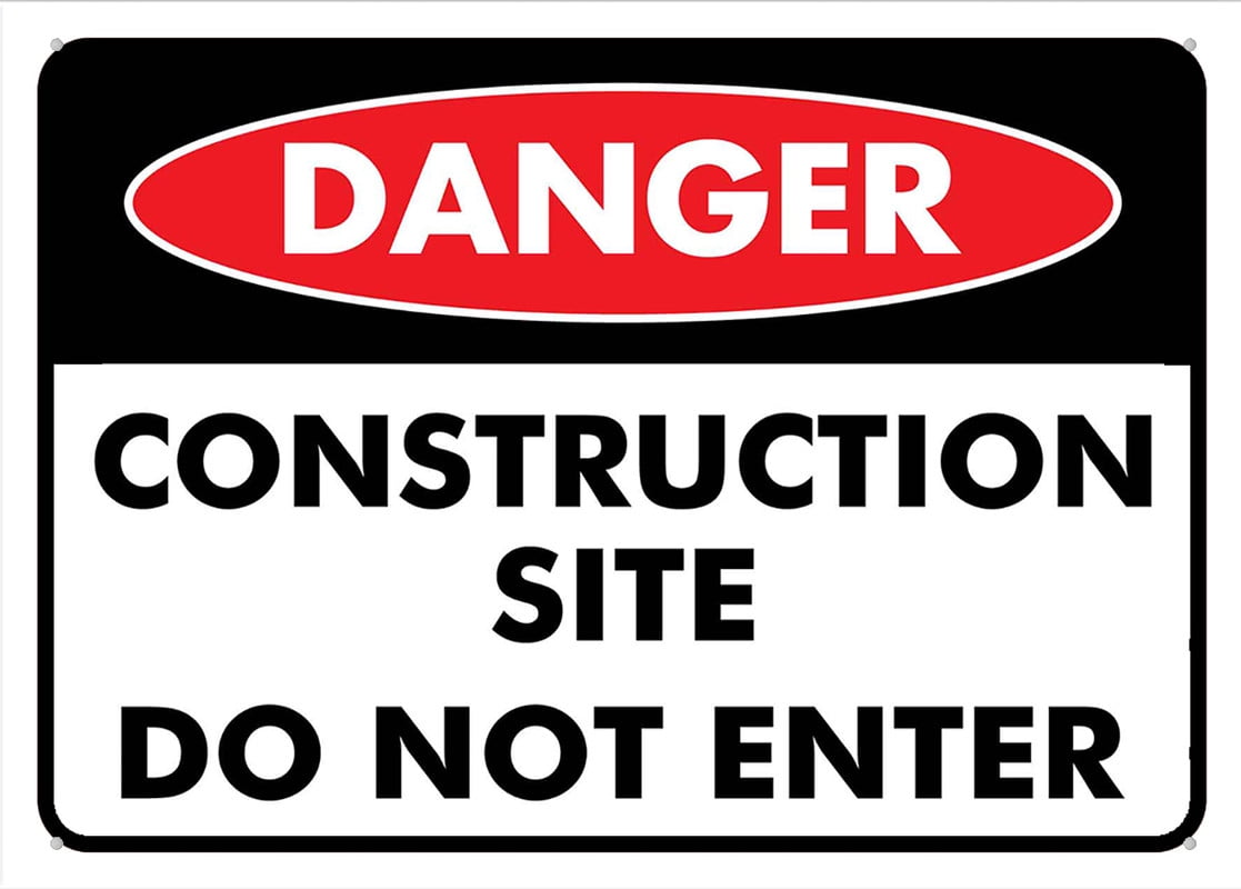 Danger Construction Site Do Not Enter Sign Outdoor Signs Aluminum 12X8 ...
