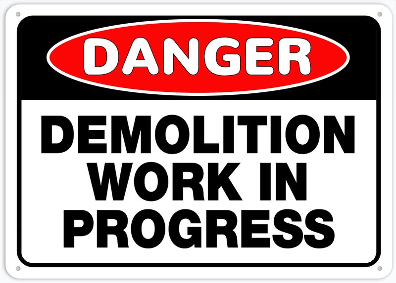 Danger Demolition Work In Progress Sign Rustic Metal Tin Sign Home ...