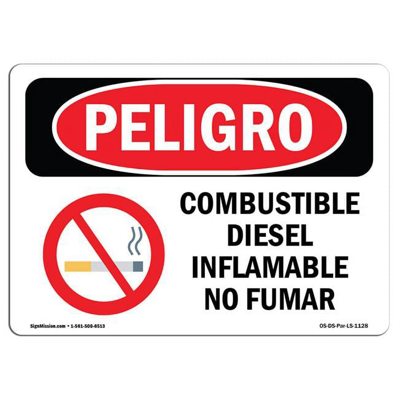 Danger Diesel Fuel Flammable No Smoking Spanish OSHA Plastic Sign ... Danger Diesel Fuel Flammable No Smoking Spanish OSHA Plastic Sign ...