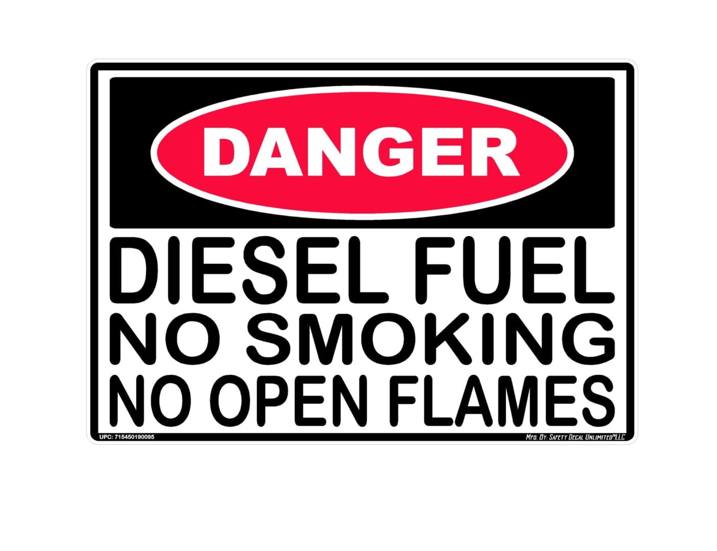 Danger Diesel Fuel No Smoking No Open Flames Explosion Hazard Burn ...