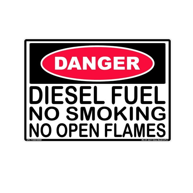 Danger Diesel Fuel No Smoking No Open Flames Explosion Hazard Burn ...