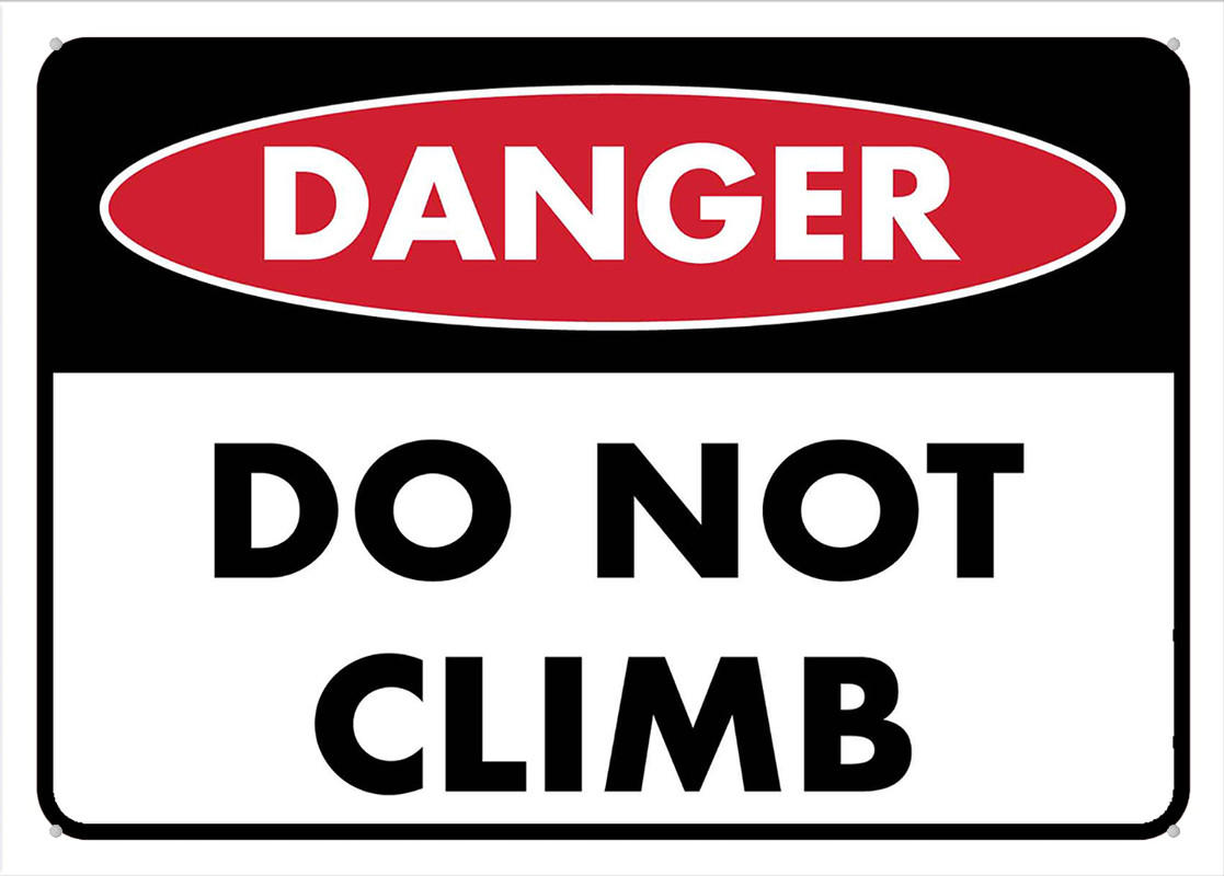 Danger Do Not Climb Sign For Business 8"X12" Rust Free Aluminum Uv ...