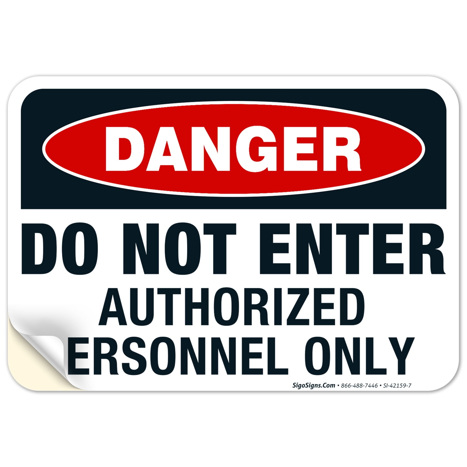 Danger Do Not Enter Authorized Personnel Only Sign, - Walmart.com