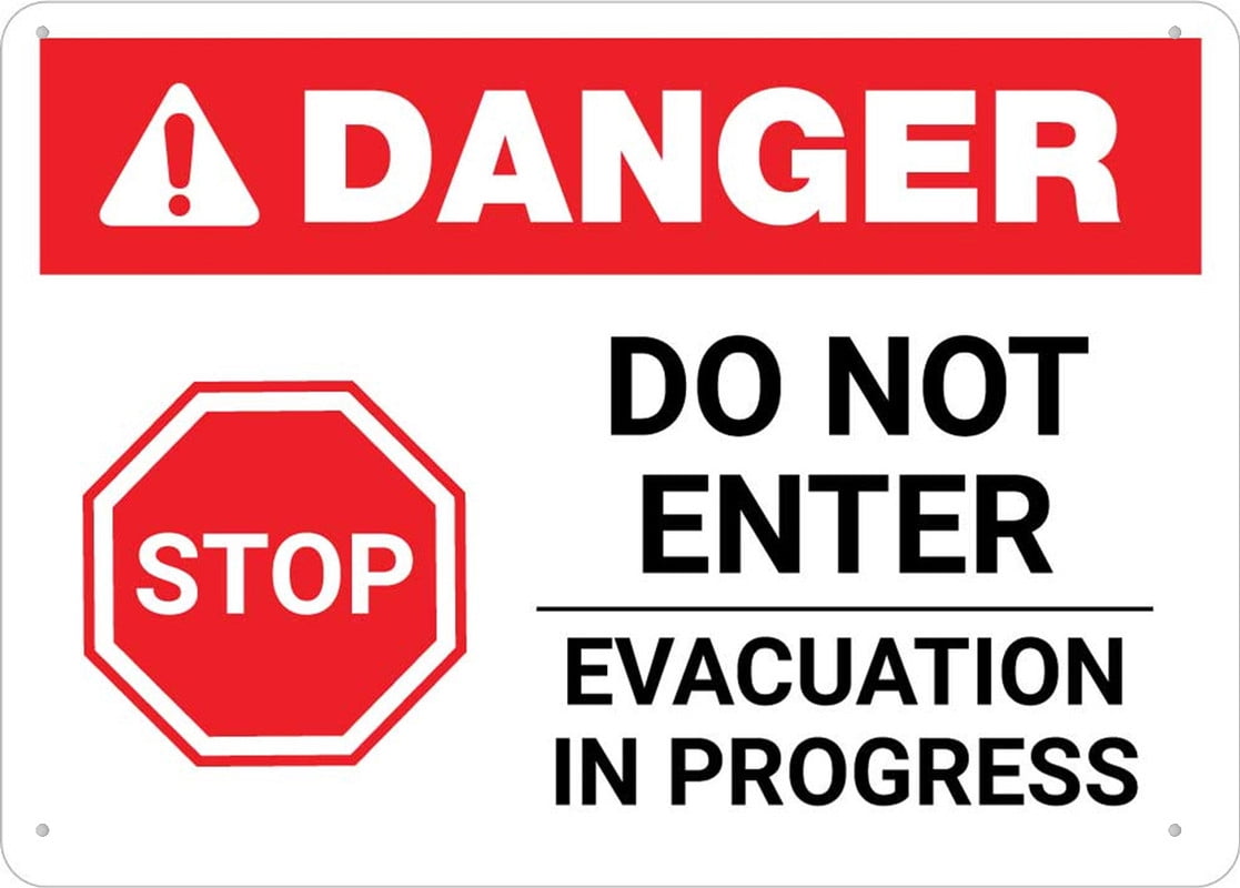 Danger Do Not Enter Evacuation In Progress Sign Outdoor, Uv Printed ...