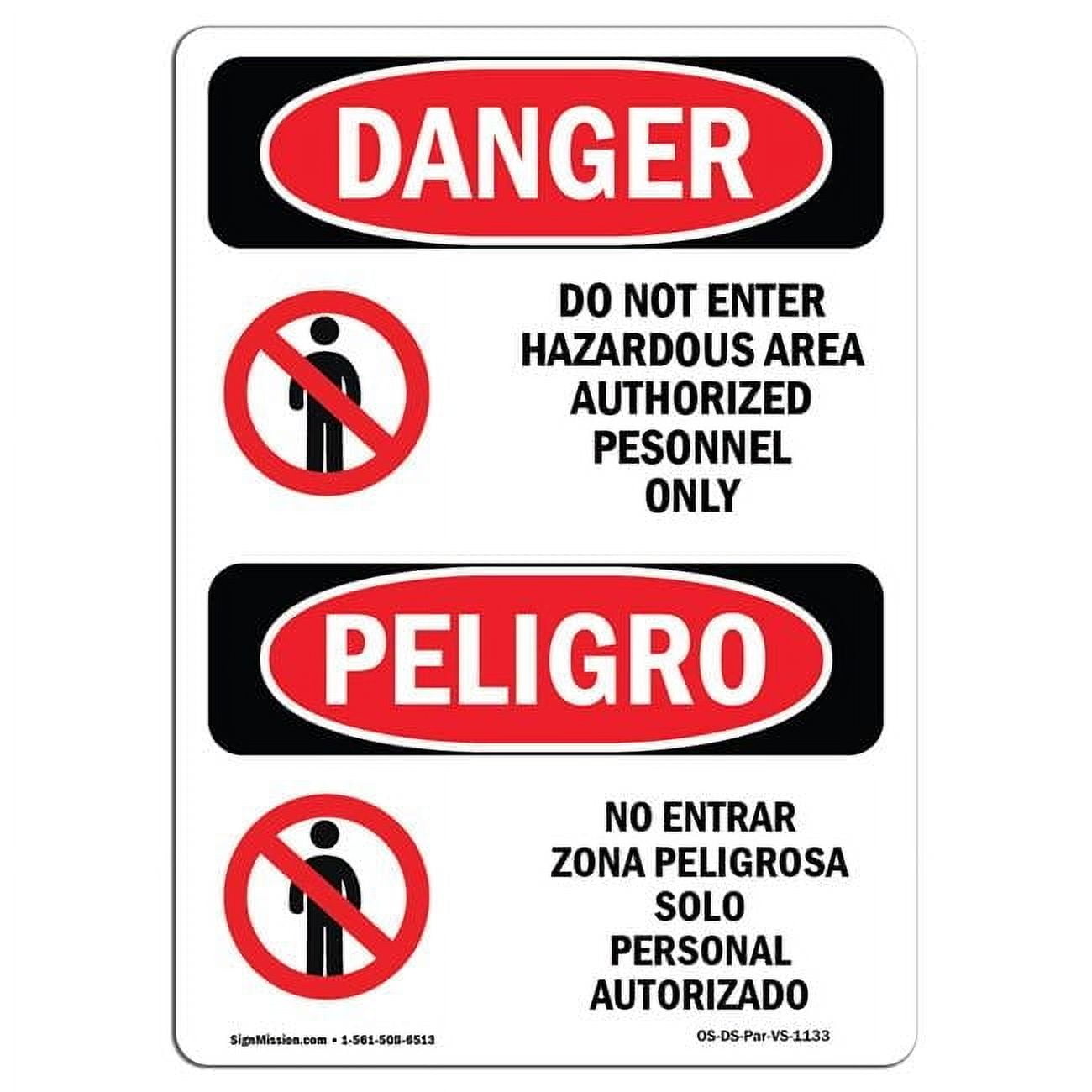 Danger Do Not Enter Hazardous Area Bilingual OSHA Aluminum Sign ...