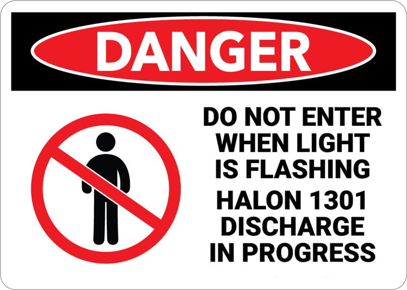 Danger Do Not Enter Light Flashing Halon Discharge Sign Safety ...