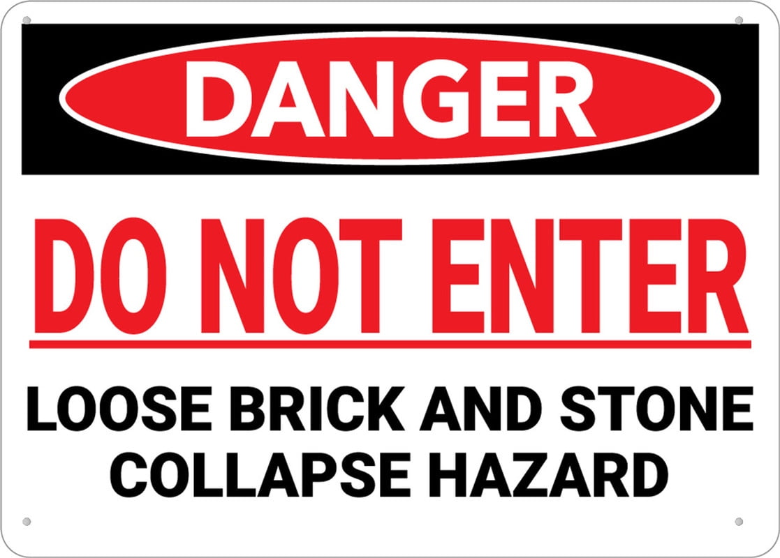 Danger Do Not Enter Loose Brick Stone Collapse Hazard Sign Metal 12X8 ...