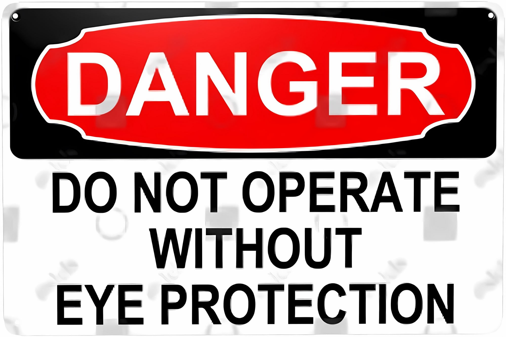 Danger Do Not Operate Without Eye Protection Sign - 8"x12" Metal Decor ...