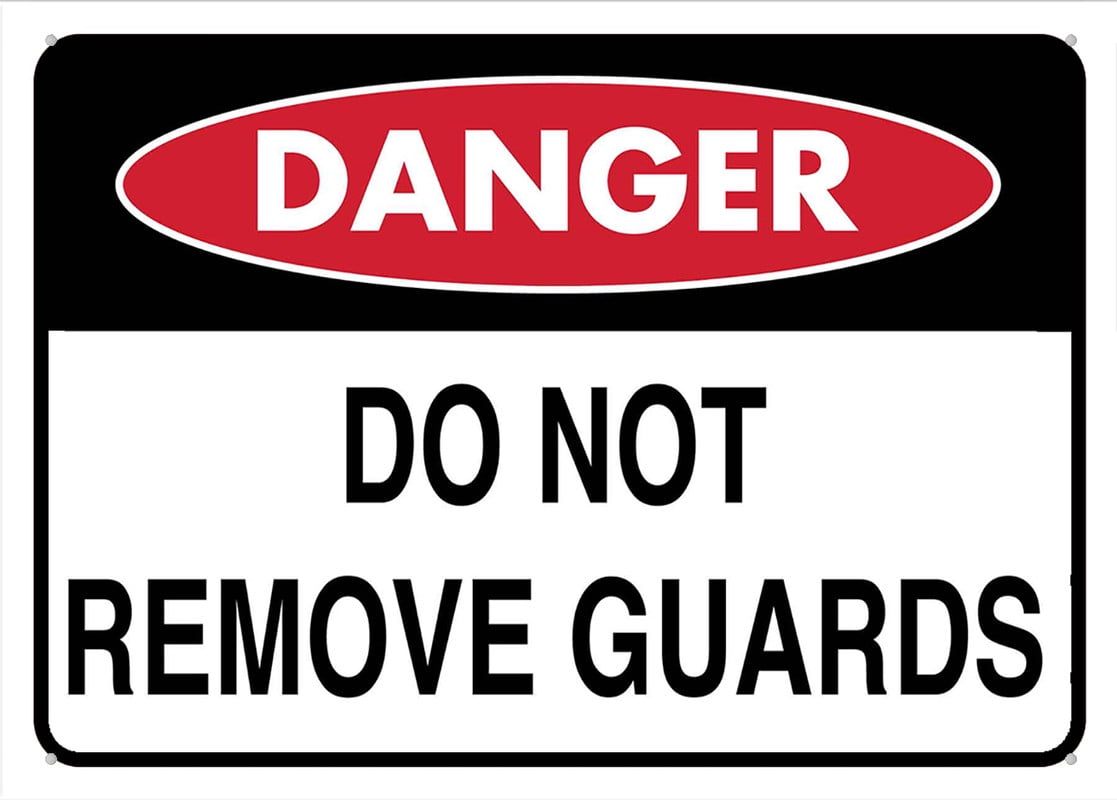 Danger Do Not Remove Guards Sign For House 12" X 8" Yard Sign, Premium ...