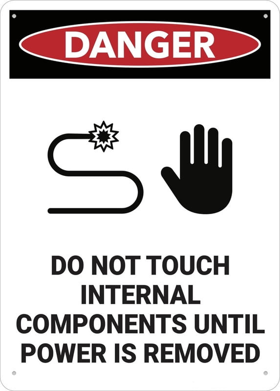 Danger Do Not Touch Internal Components Sign 8 X 12 Inches Rust Free ...
