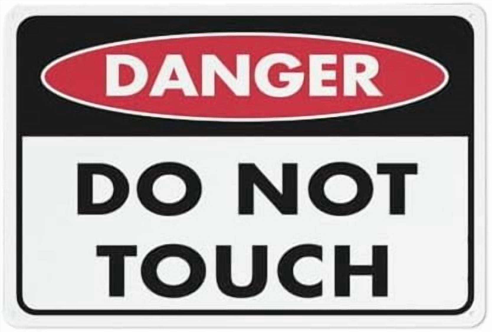 Danger Do Not Touch Sign Metal Signs 12X8 Inch Rust Free Aluminum,Uv ...