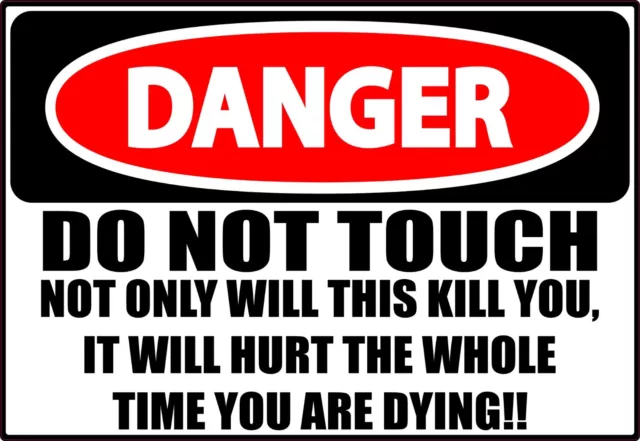 Danger Do Not Touch...Will Hurt Sticker Window Decal Phone Decal Water ...