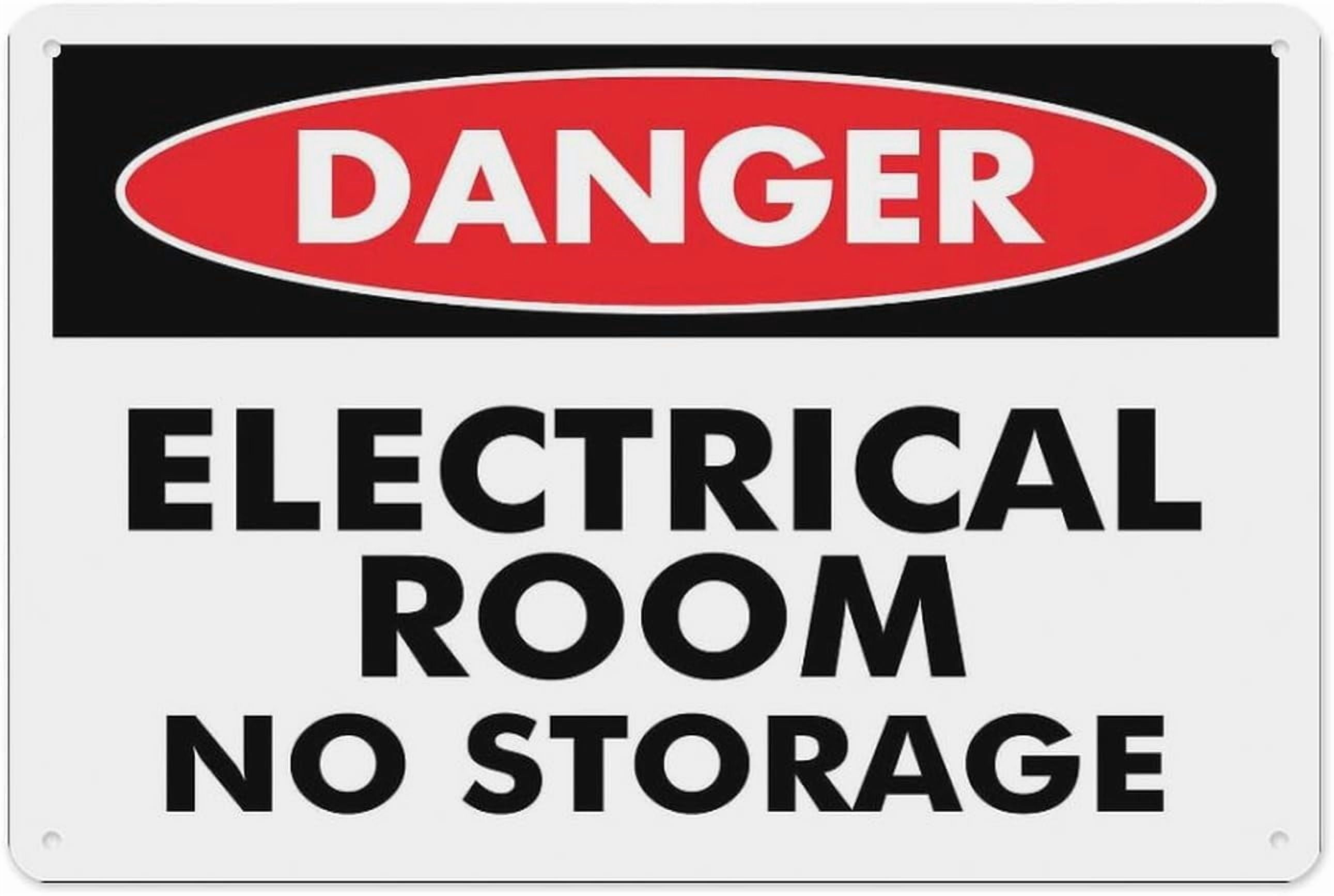 Danger Electrical Room No Storage Sign 8"x12" - Aluminum Tin Warning ...