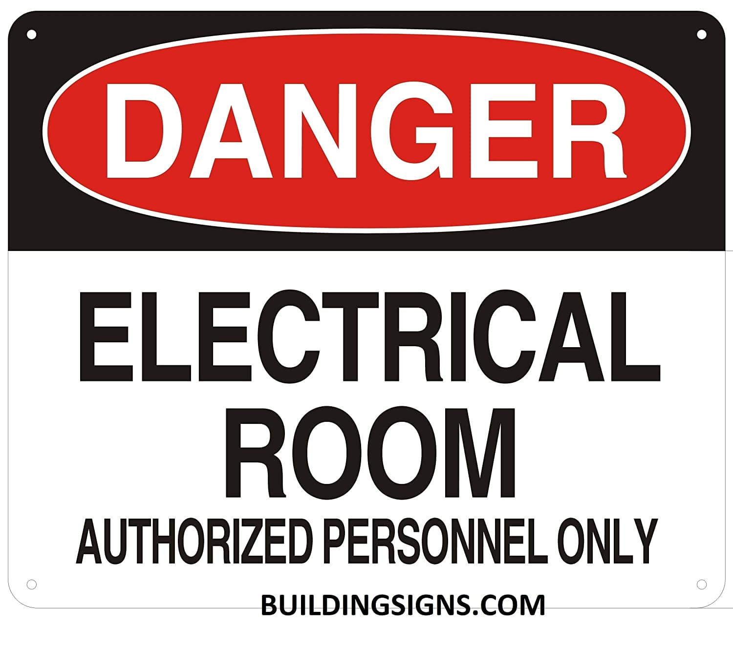 Danger Electrical Room Unauthorized Personnel Keep Out Sign (White ...