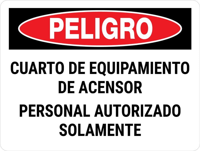 Danger Elevator Equipment Room Authorized Personnel Only Spanish Sign ...