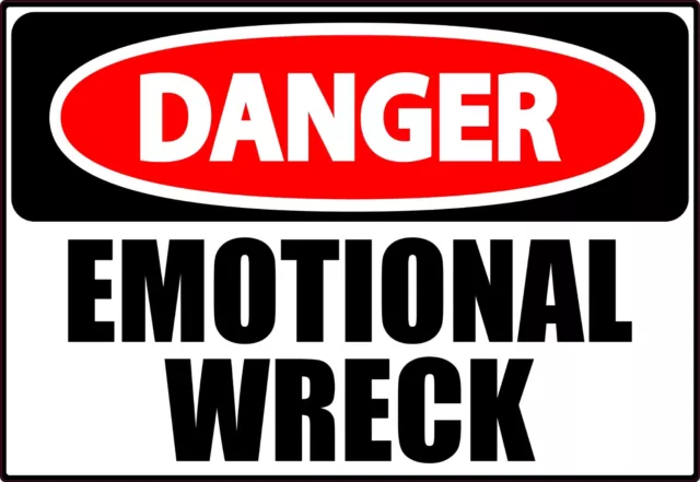 Danger Emotional Wreck Sign Sticker Window Decal Phone Decal Water ...