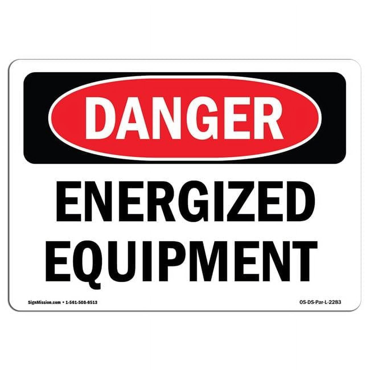 Danger Energized Equipment OSHA Plastic Sign - Walmart.com