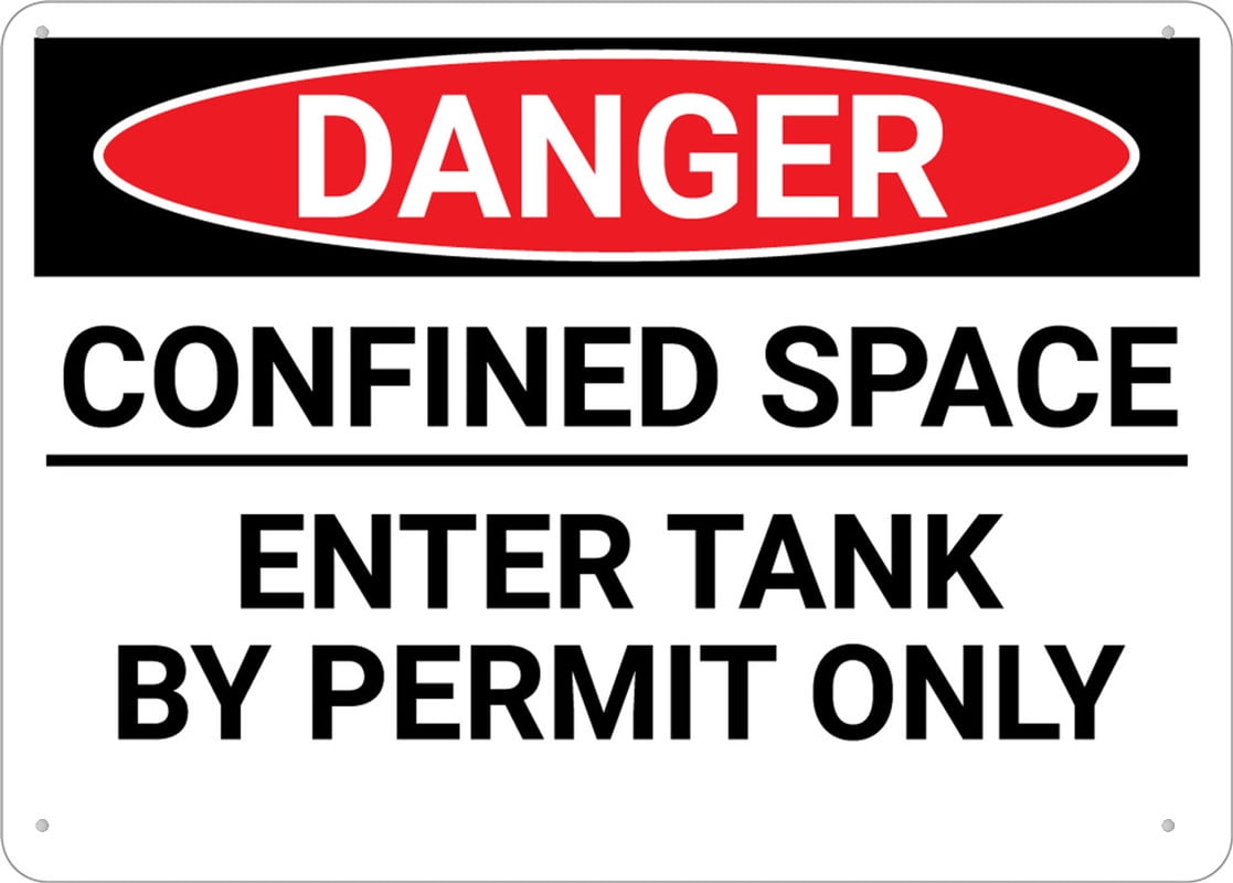 Danger Enter Tank By Permit Only Sign 8 X 12 Inches Rust Free ...