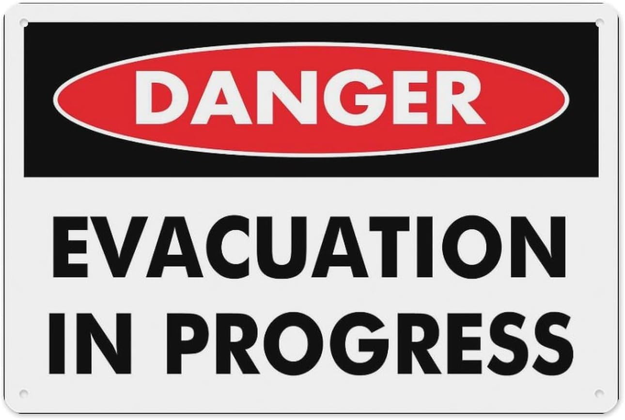 Danger Evacuation In Progress Sign 8"x12" - Aluminum Tin Warning for ...