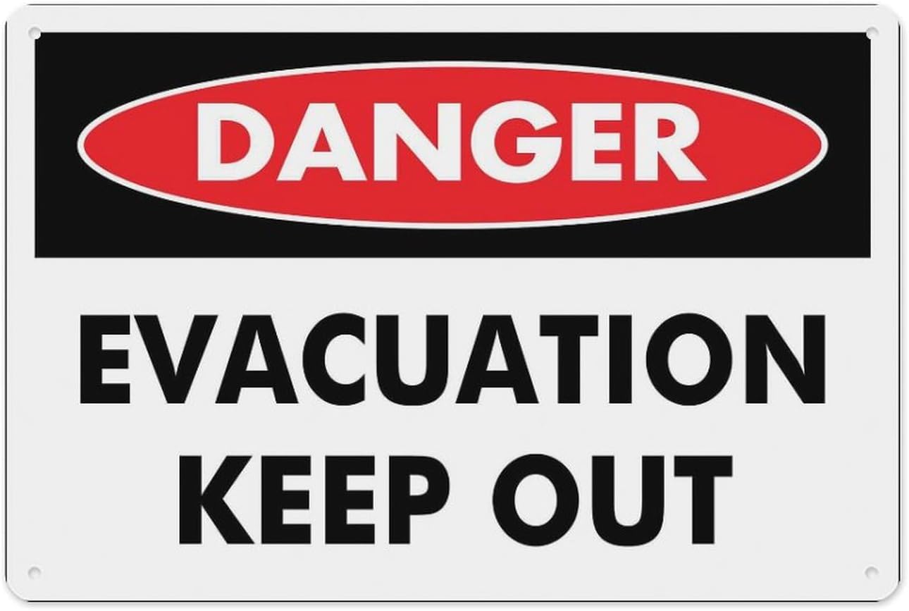 Danger Evacuation Keep Out Sign 8"x12" - Aluminum Tin Warning for Home ...