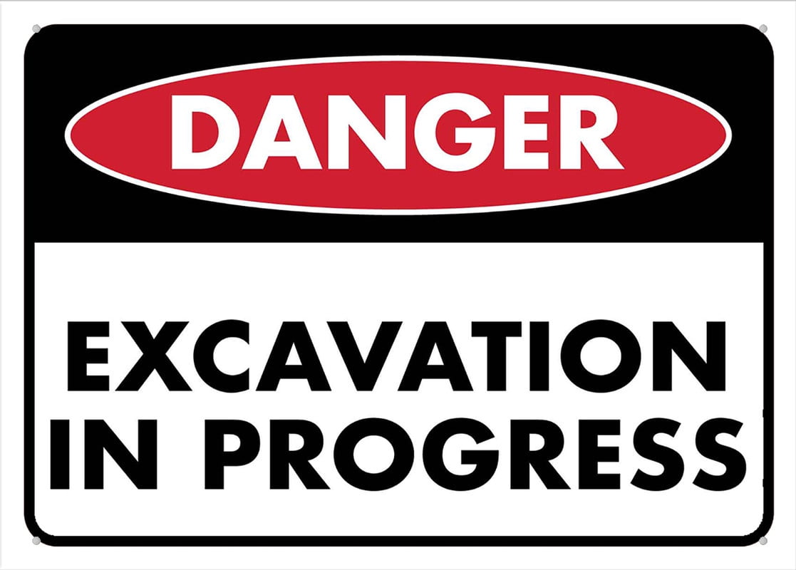 Danger Excavation In Progress Sign 8 X 12 Inches Rust Free . Aluminum ...
