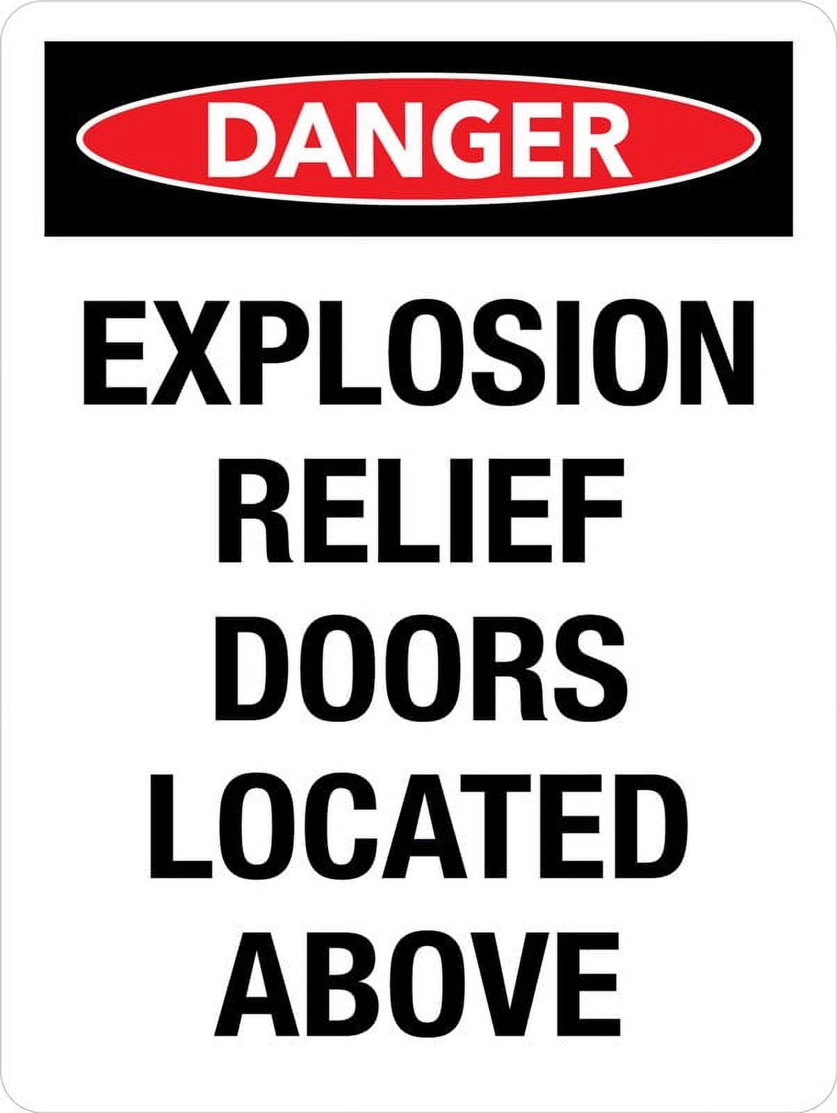 Danger Explosion Relief Doors Located Above Retro Metal Tin Signs 12X8 ...