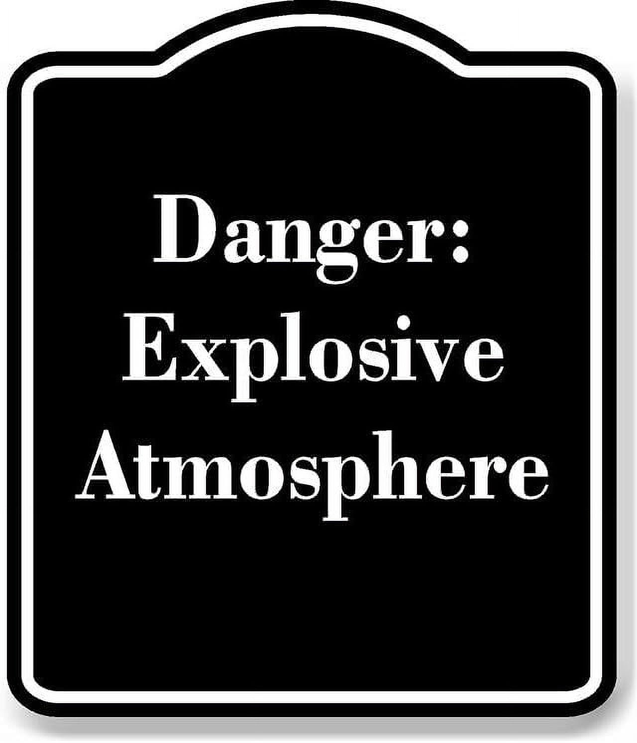 Danger Explosive Atmosphere BLACK Aluminum Composite Sign Aluminium ...