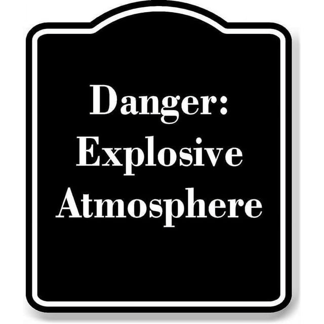 Danger Explosive Atmosphere BLACK Aluminum Composite Sign Aluminium ...
