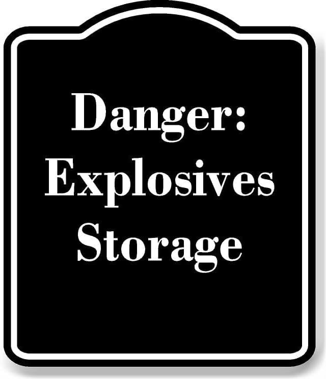 Danger Explosives Storage BLACK Aluminum Composite Sign Aluminum ...
