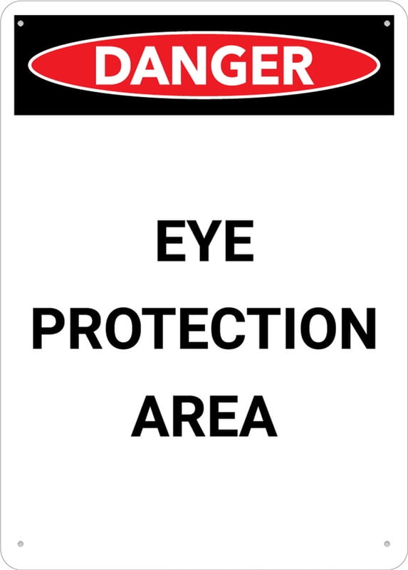 Danger Eye Protection Required Portrait Sign Signs Outdoor, Uv Printed ...