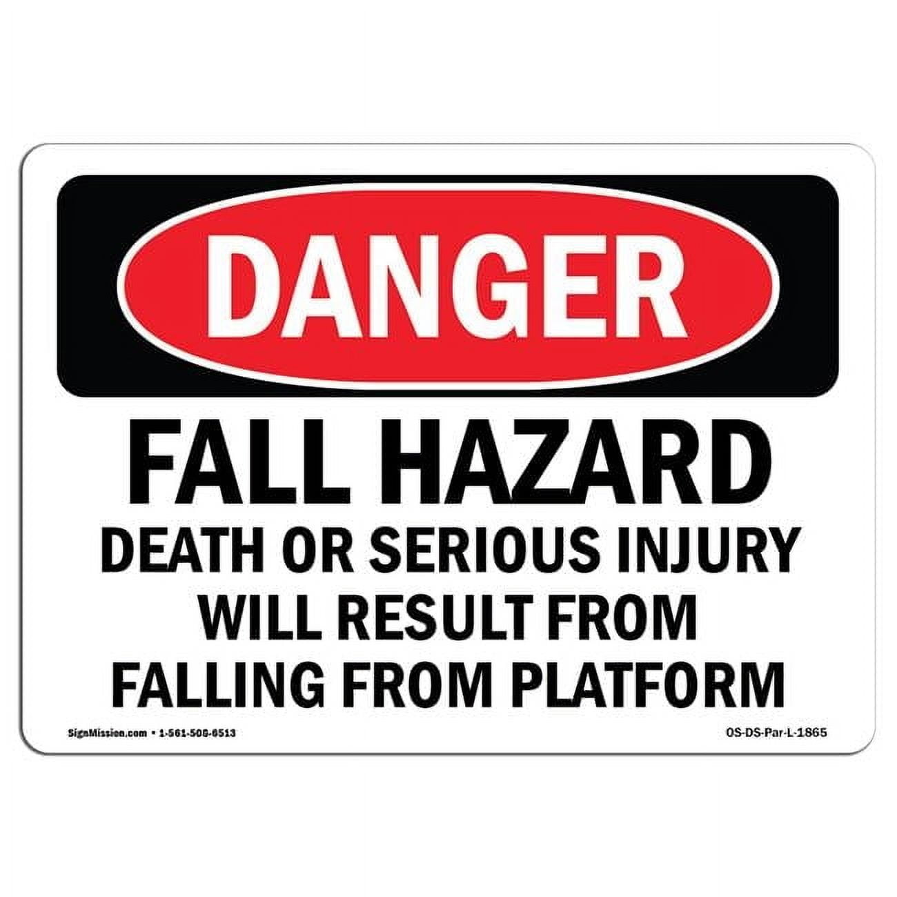 Danger Fall Hazard Falling From Platform OSHA Aluminum Sign - Walmart.com