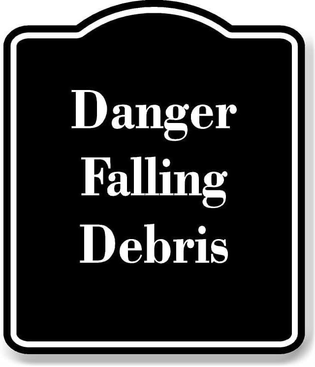 Danger Falling Debris BLACK Aluminum Composite Sign Aluminum Composite ...