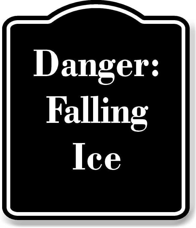 Danger Falling Ice BLACK Aluminum Composite Sign Aluminum Composite ...