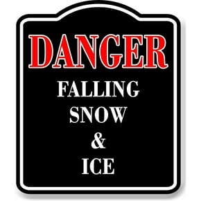 Snow And Ice Warning Signs
