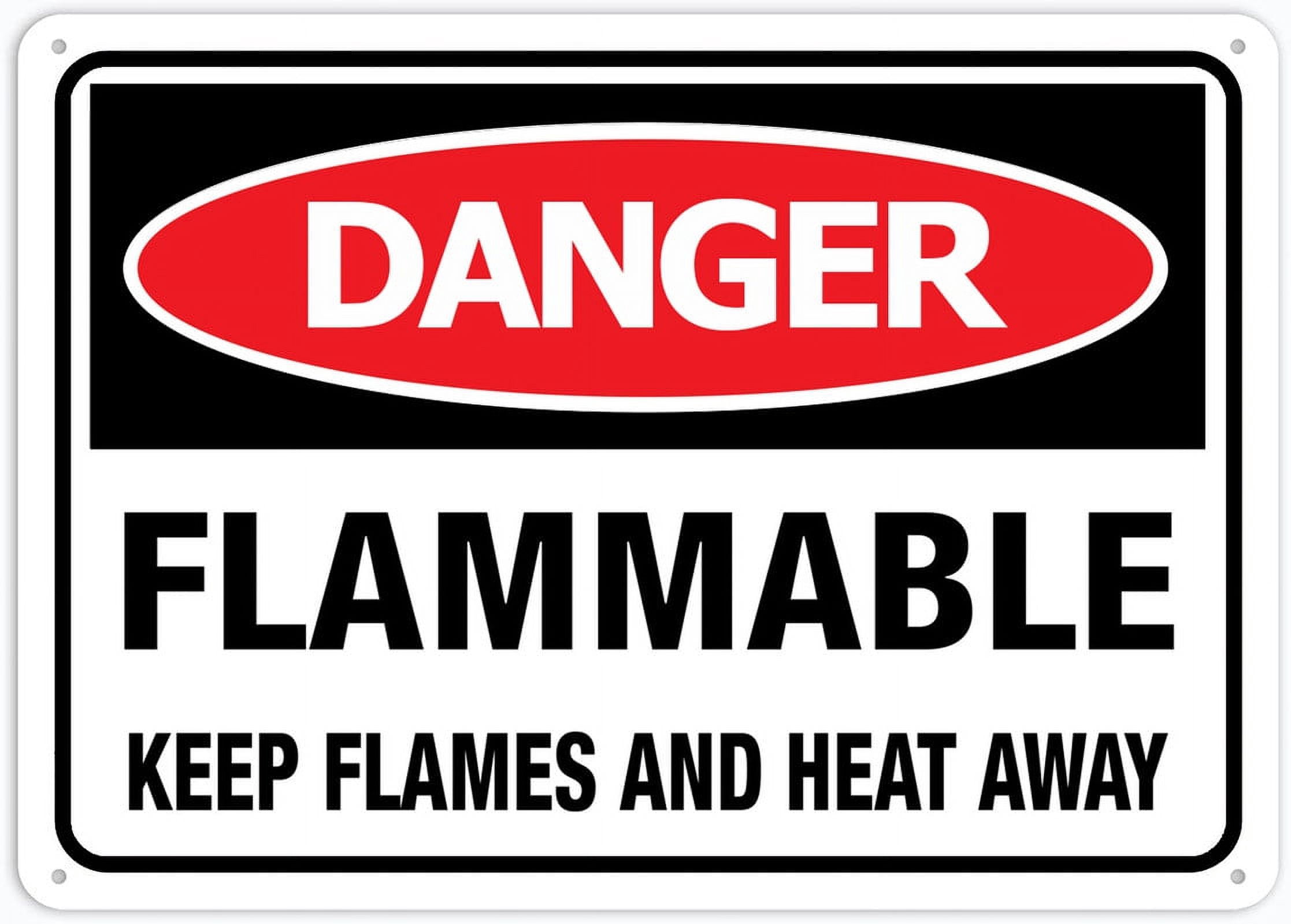 Danger Flammable Keep Flames And Heat Away Outdoor Metal Sign - 12 X 8 ...