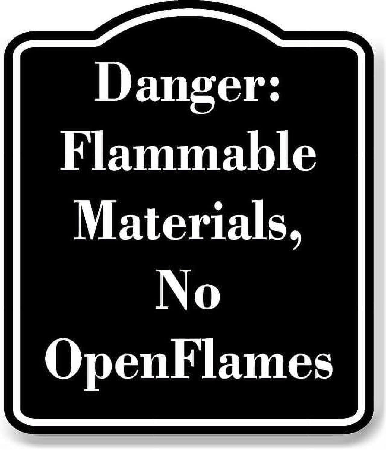 Danger Flammable Materials No Open Flames BLACK Aluminum Composite Sign ...