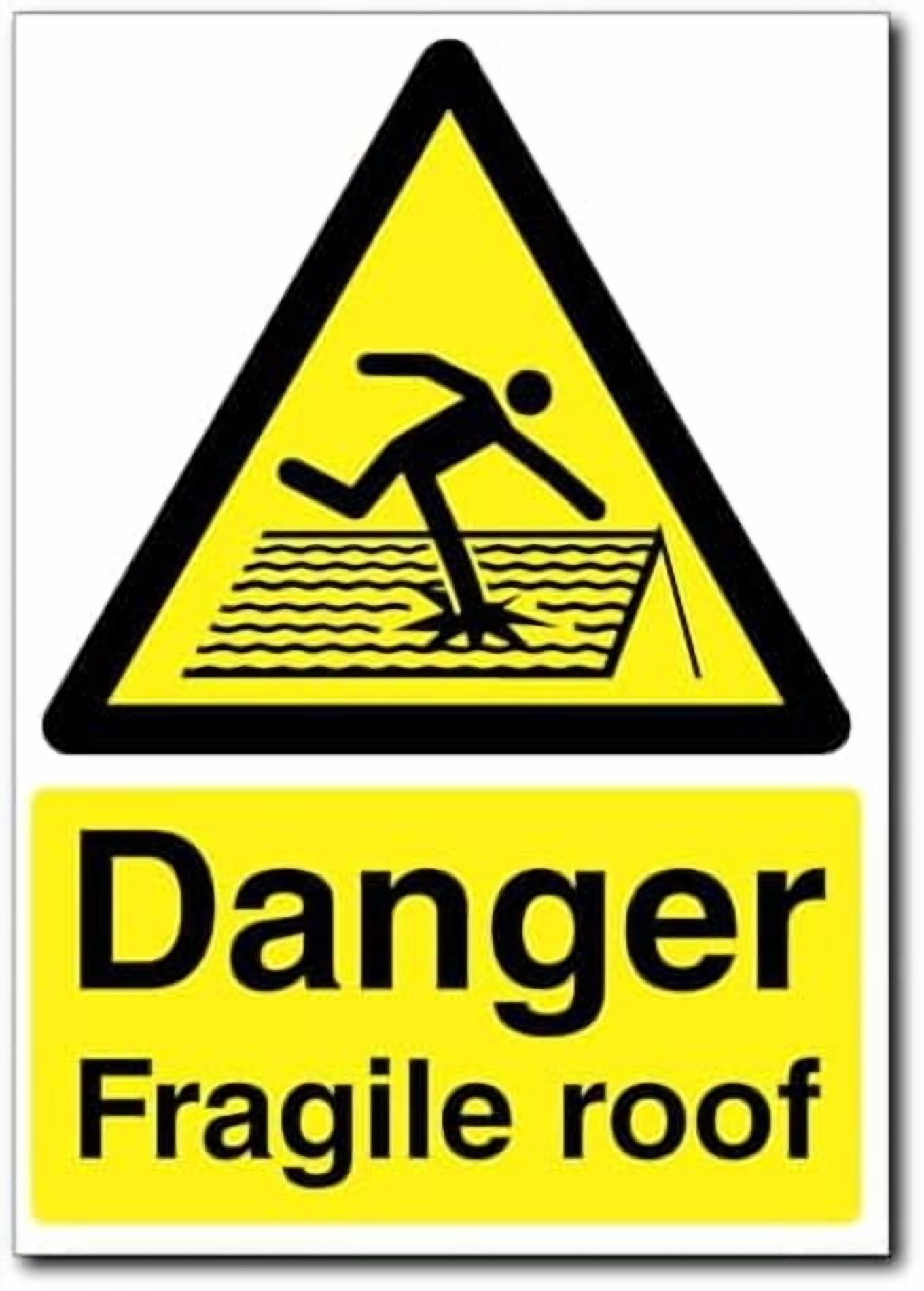 Danger Fragile Roof Sign Overhead Hazard Identification Metal Tin Sign ...