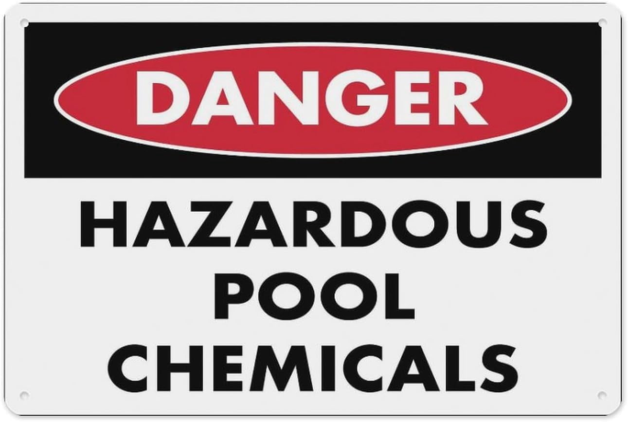 Danger Hazardous Pool Chemicals Sign 8"x12" - Aluminum Tin Warning for ...