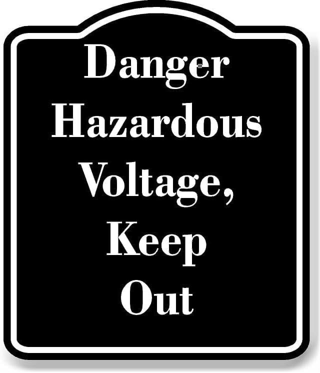 Danger Hazardous Voltage Keep Out BLACK Aluminum Composite Sign ...