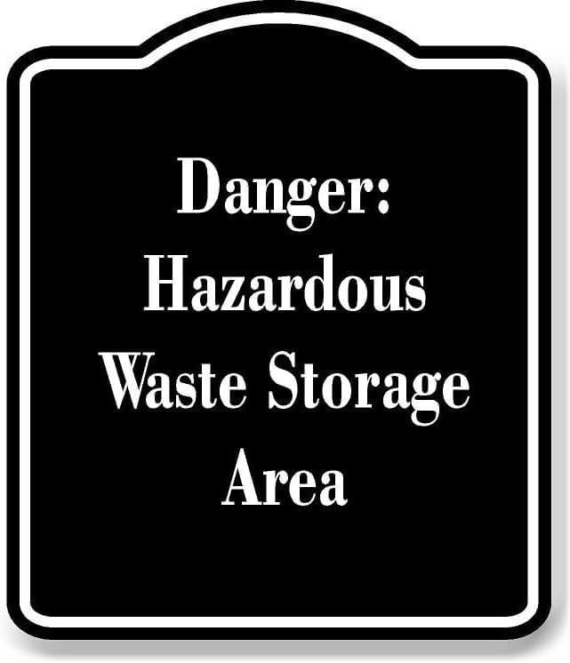 Danger Hazardous Waste Storage Area BLACK Aluminum Composite Sign 20 ...